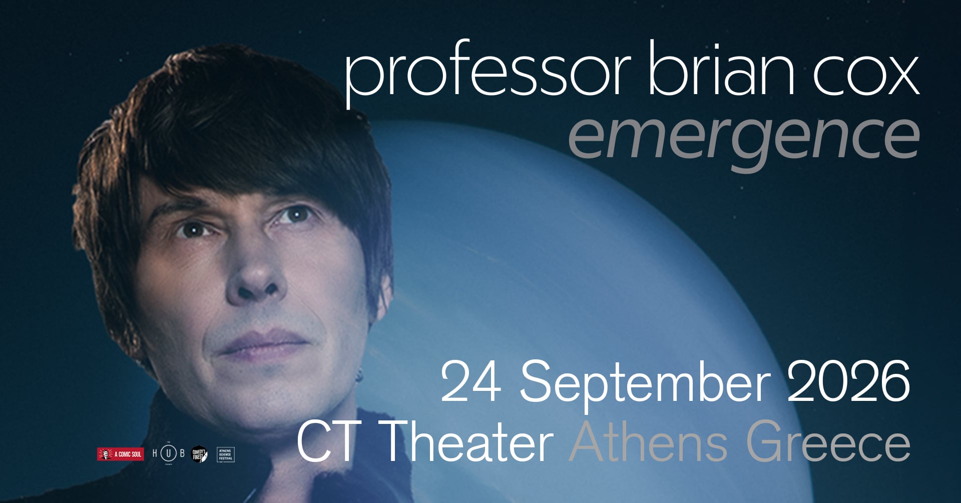 PROFESSOR BRIAN COX: EMERGENCE - Comedy's Finest